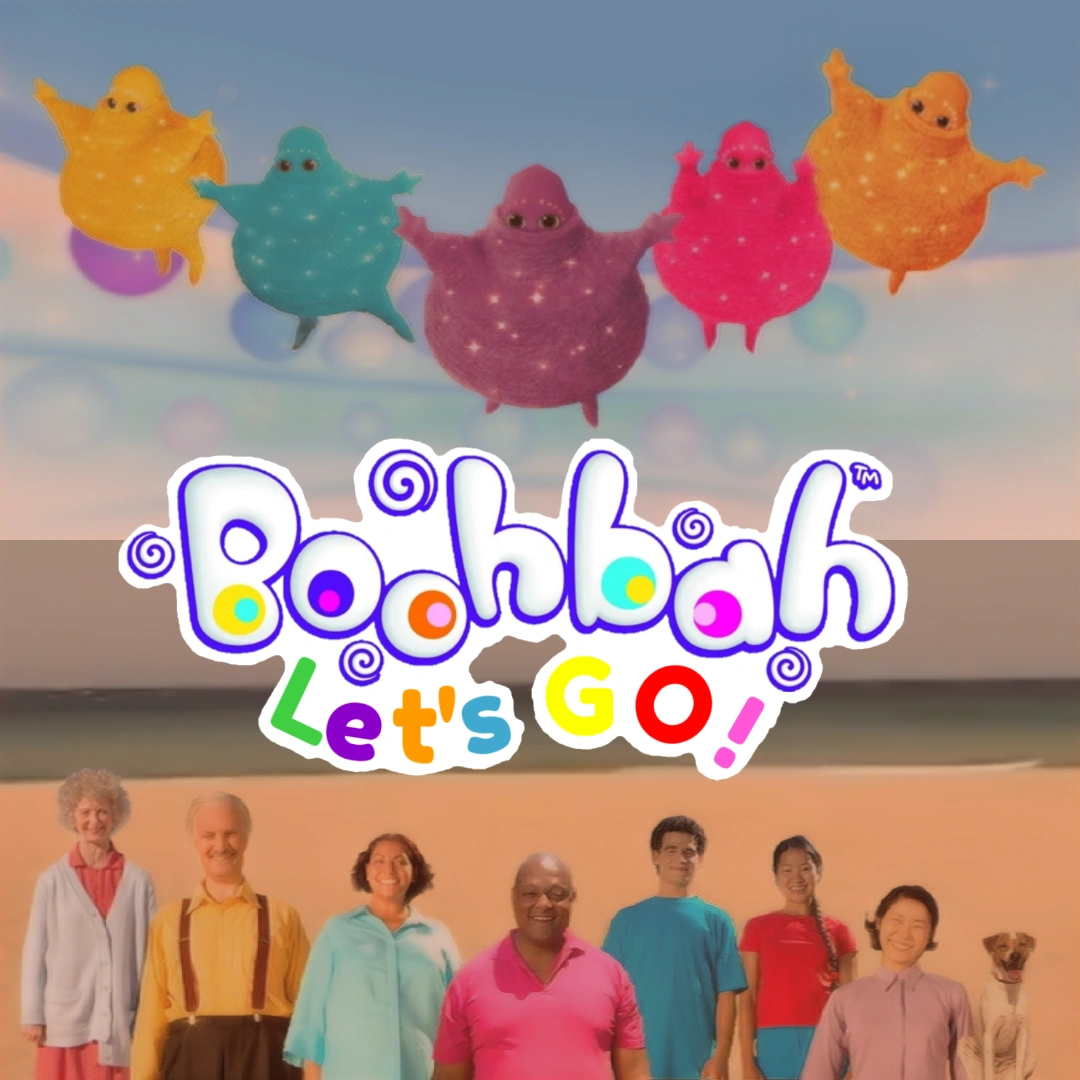 Boohbah, Let's Go! | Boohbah Fanon Wiki | Fandom