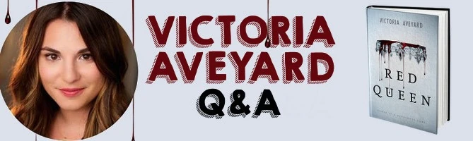 User blog:Asnow89/Victoria Aveyard Q&A | Book Club Wiki | Fandom