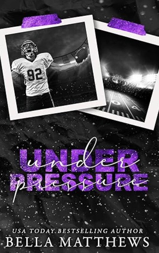Under Pressure | Books by Bella Wiki | Fandom