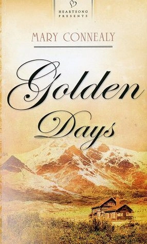 Golden Days (Heartsong Presents) | Books and More Wiki | Fandom