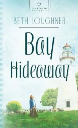 Bay Hideaway (Heartsong Presents) | Books and More Wiki | Fandom