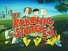The Robonic Stooges | Boomerang from Cartoon Network Wiki | Fandom