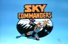 Sky Commanders | Boomerang from Cartoon Network Wiki | Fandom