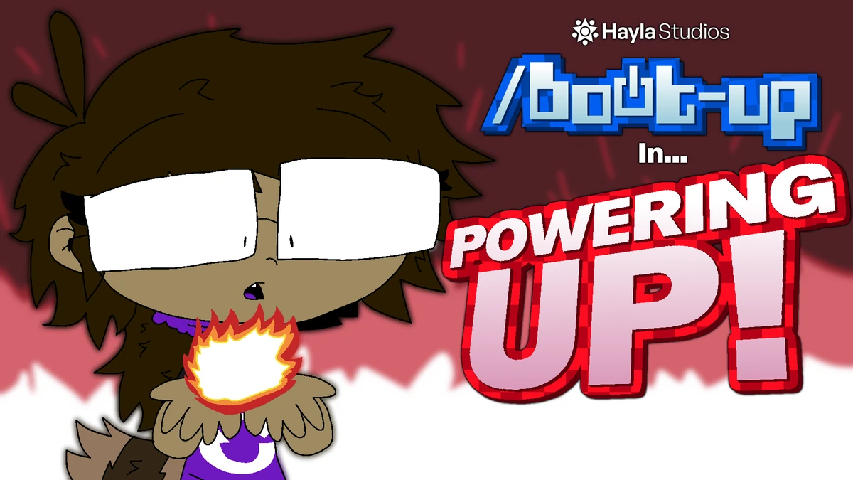 Powering Up! | Boot Up Wiki | Fandom