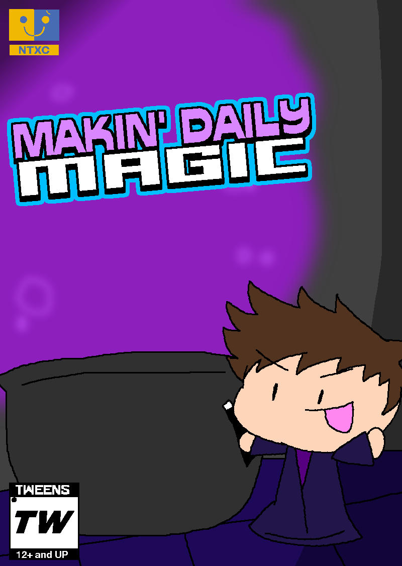 Makin' Daily Magic | Boot Up Wiki | Fandom