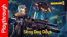 Skag Dog Days | Borderlands Wiki | Fandom