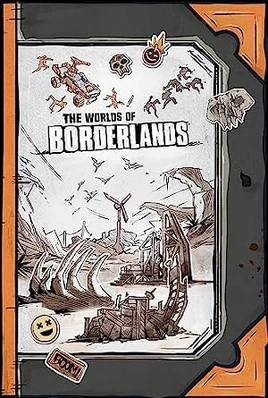 The Worlds of Borderlands | Borderlands Wiki | Fandom