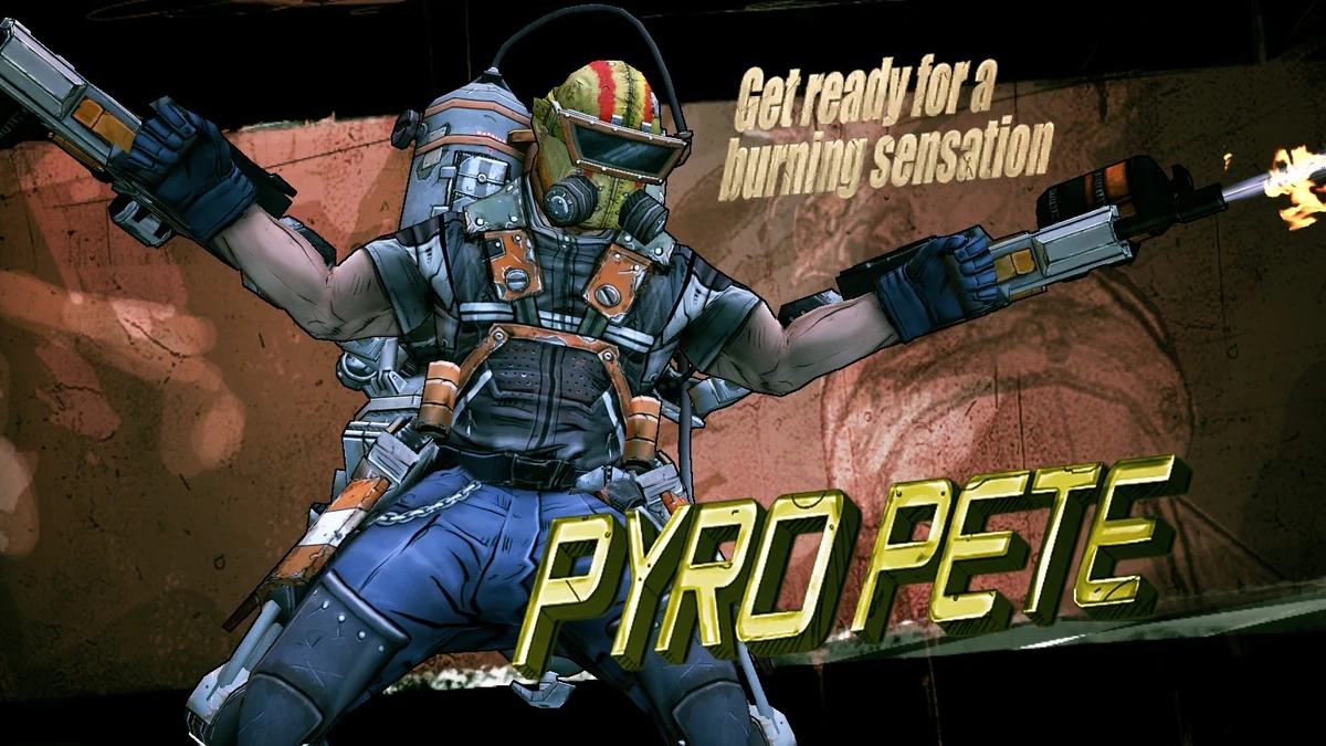 Pyro Pete | Borderlands Wiki | Fandom