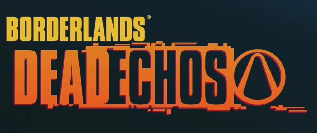 Borderlands: Dead Echos | Borderlands Wiki | Fandom