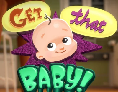 Get That Baby | Boss Baby Wiki | Fandom