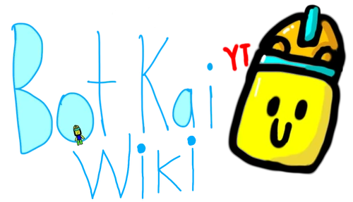 Bot Kai Wiki | Fandom