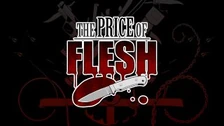 The Price Of Flesh | Парень до гроба Вики | Fandom
