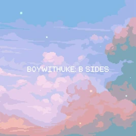 BoyWithUke: B Sides | BoyWithUke Wiki | Fandom