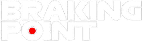 Braking Point Wiki | Fandom