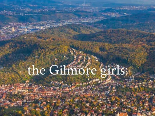 The Gilmore Girls | Brantleyverse Wiki | Fandom