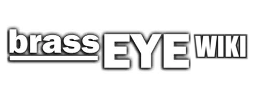 The World of Brass Eye Wiki | Fandom