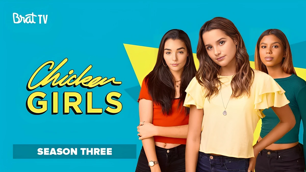 Chicken Girls Season 3 | Brat Wiki | Fandom