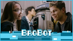 Brobot | Brat Wiki | Fandom