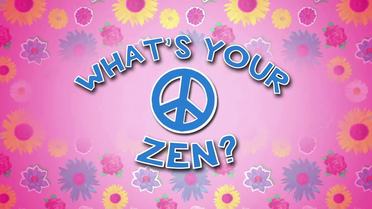 What's Your Zen? | Bratz Wiki | Fandom