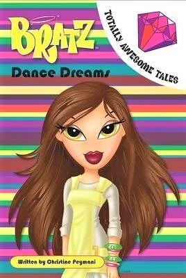 Dance Dreams | Bratz Wiki | Fandom
