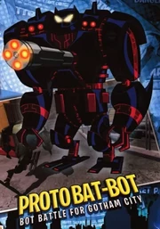 Proto Bat-Bot | Batman: the Brave and the Bold Wiki | Fandom
