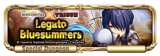 Trigun/Legato Bluesummers | Brave Frontier Wiki | Fandom