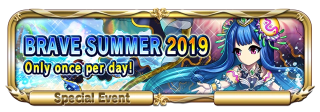 Brave Summer 2019/Daily | Brave Frontier Wiki | Fandom