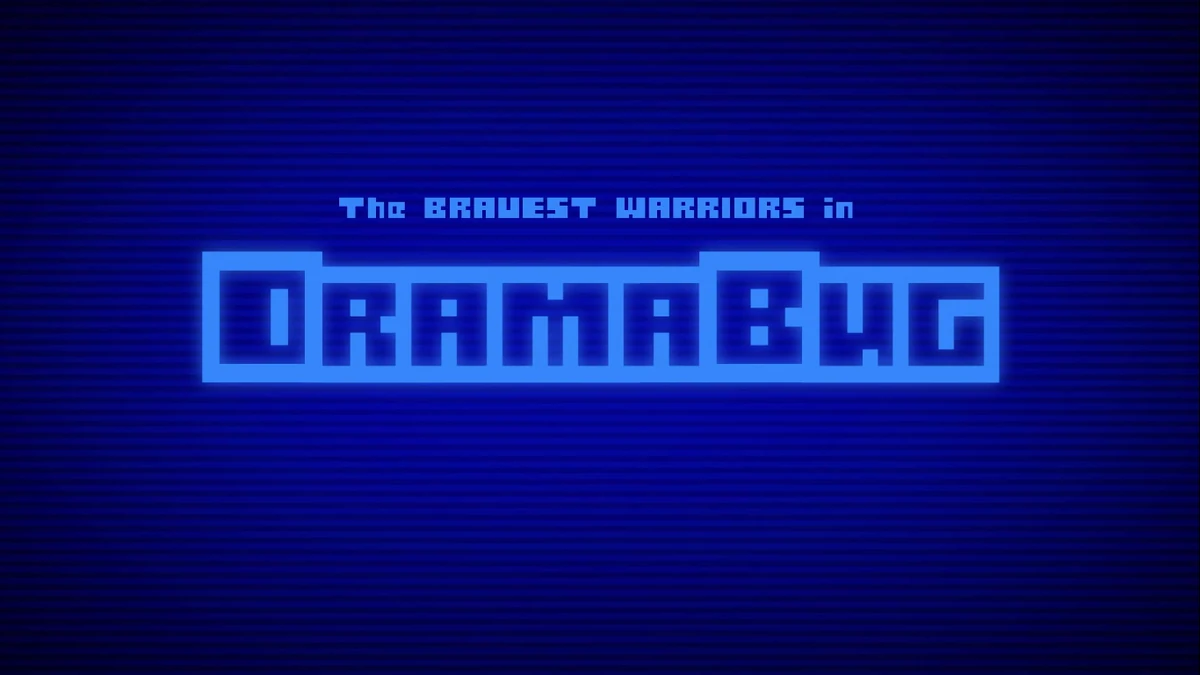 Dramabug | Bravest Warriors Wiki | Fandom