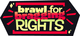 Brawl For Bragging Rights | Brawl For Bragging Rights Wiki | Fandom
