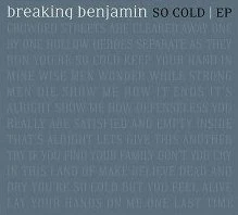 So Cold (EP) | Breaking Benjamin Wikia | Fandom
