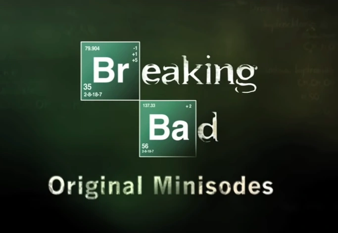 Breaking Bad: Original Minisodes | Breaking Bad Wiki | Fandom