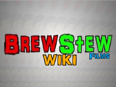 Brewstew Films Wiki | Fandom