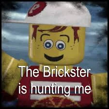 The brickster is hunting me! | Brick-hill Myths Wiki | Fandom