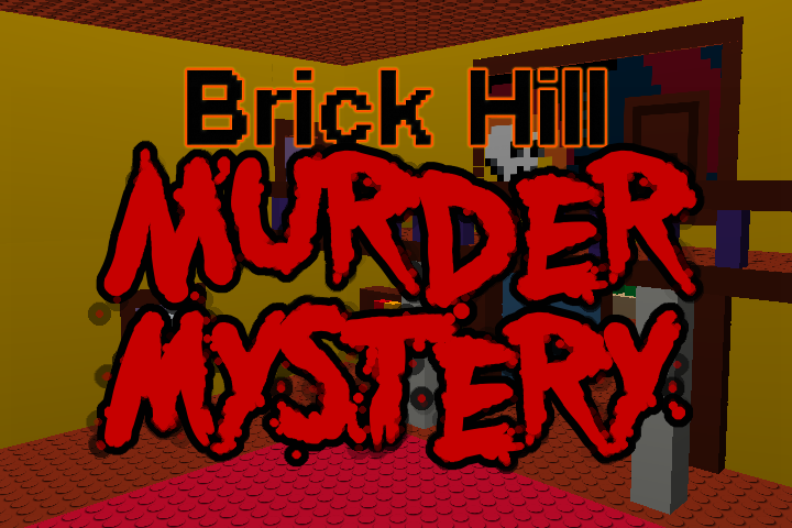 Brick Hill's Murder Mystery | Brick-Hill Wiki | Fandom