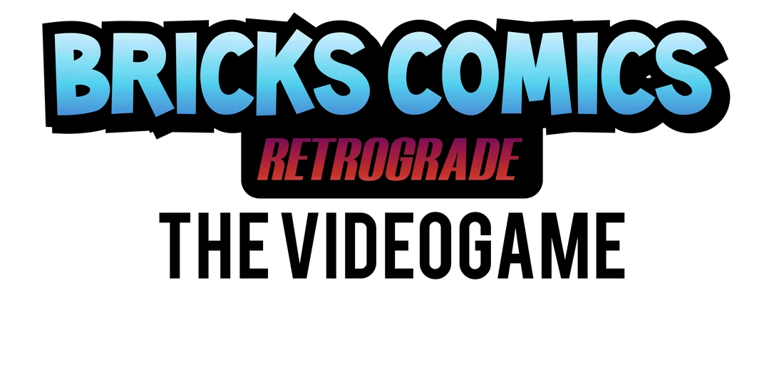 BricksComics-Retrograde | BricksComics Wiki | Fandom