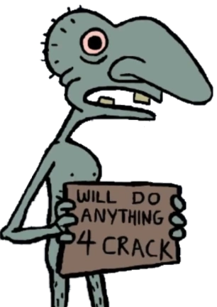 Will Do Anything 4 Crack Guy | Bridge Kids Wiki | Fandom