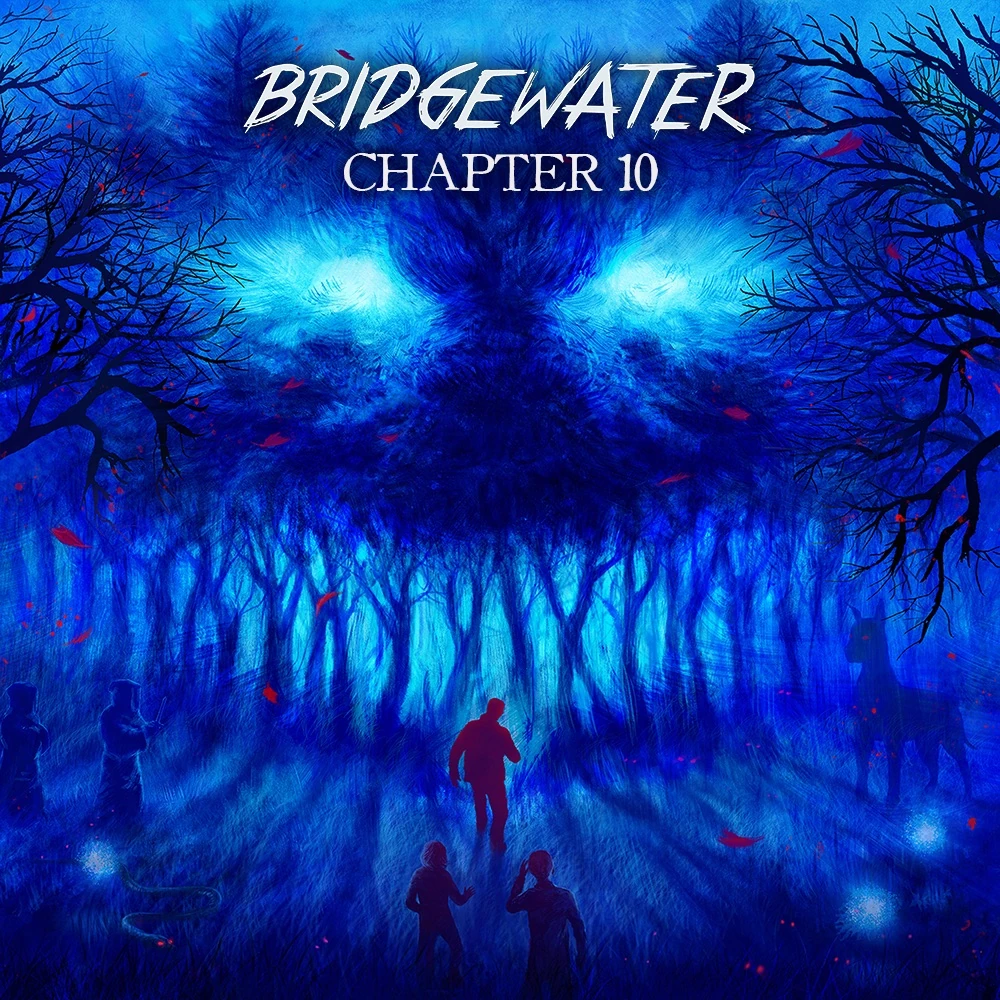 Chapter 10: Blood & Water | Bridgewater Wiki | Fandom