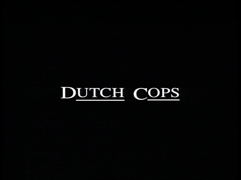 Dutch Cops | Briggs and Louis - The Detectives Wiki | Fandom