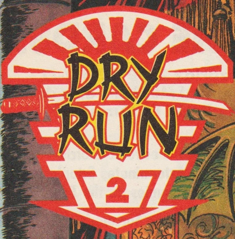Dry Run | Albion British Comics Database Wiki | Fandom