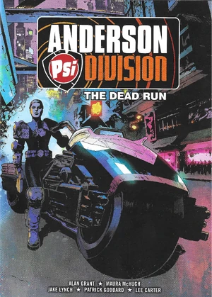 Anderson, Psi-Division: The Dead Run Vol 1 1 | Albion British Comics ...