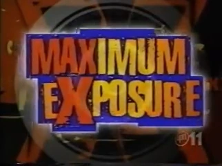 Maximum Exposure | Broadcast Syndication Wiki | Fandom