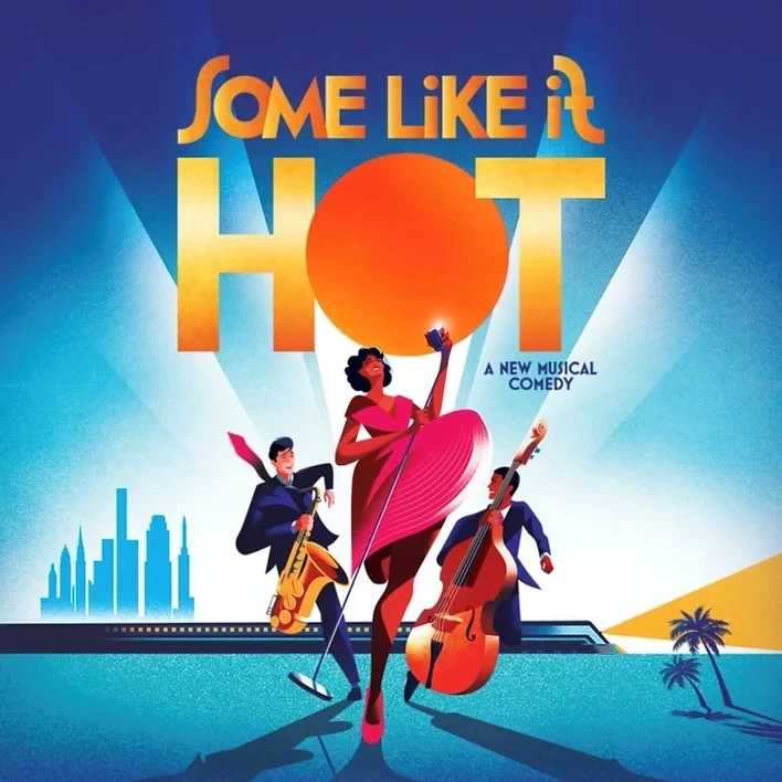 Some Like it Hot (musical) | Broadway | Fandom