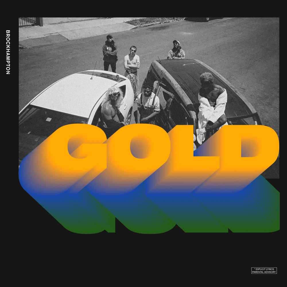 GOLD | BROCKHAMPTON Wiki | Fandom