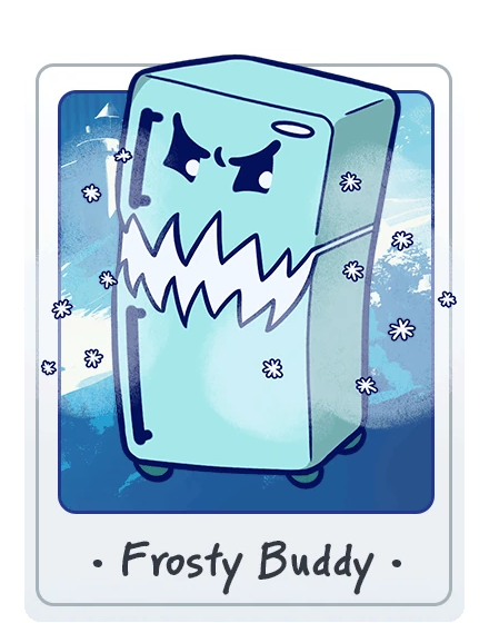 Frosty Buddy | Bro-Mon Unoffical Wiki | Fandom