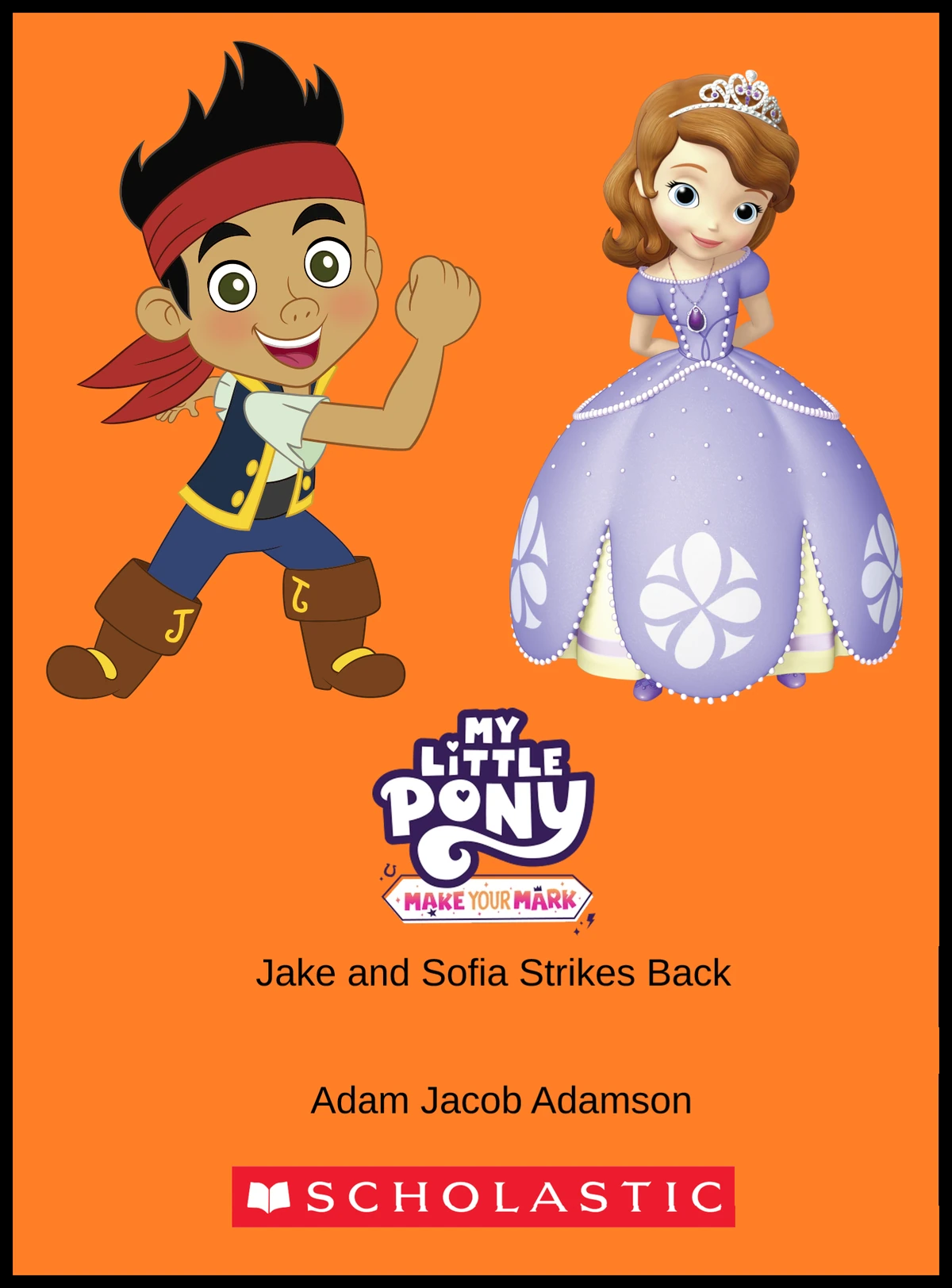 My Little Pony: Make Your Mark - Jake and Sofia Strikes Back | Bronies Wiki | Fandom