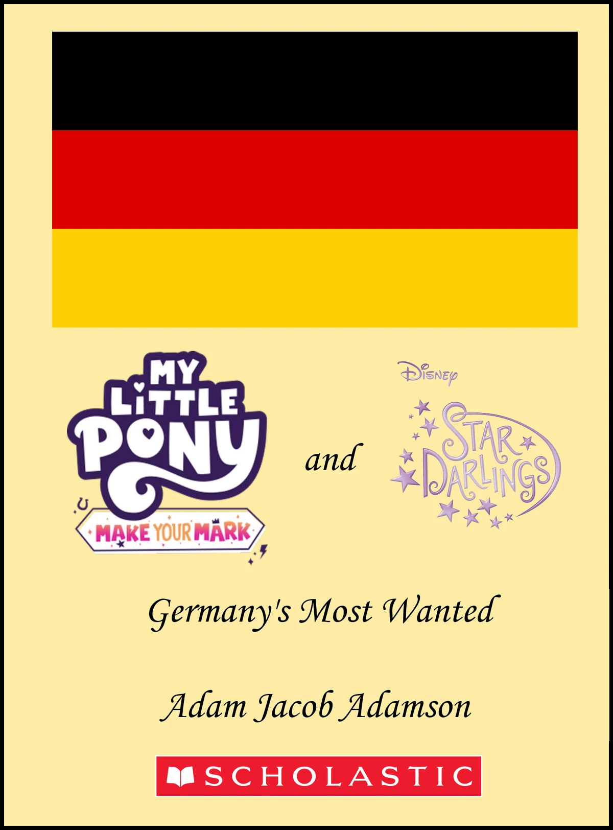 My Little Pony: Make Your Mark - Germany's Most Wanted | Bronies Wiki ...