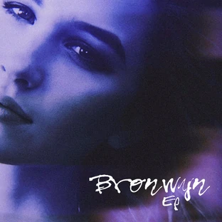 Bronwyn (EP) | Bronwyn Ellis Wiki | Fandom