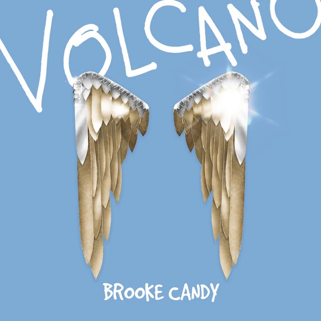 Volcano (song) | Brooke Candy Wiki | Fandom