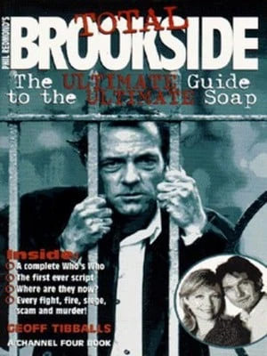 Total Brookside: The Ultimate Guide to the Ultimate Soap | Brookside ...