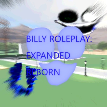 BILLY ROLEPLAY: EXPANDED REBORN | BILLY ROLEPLAY: EXPANDED REBORN Wiki ...